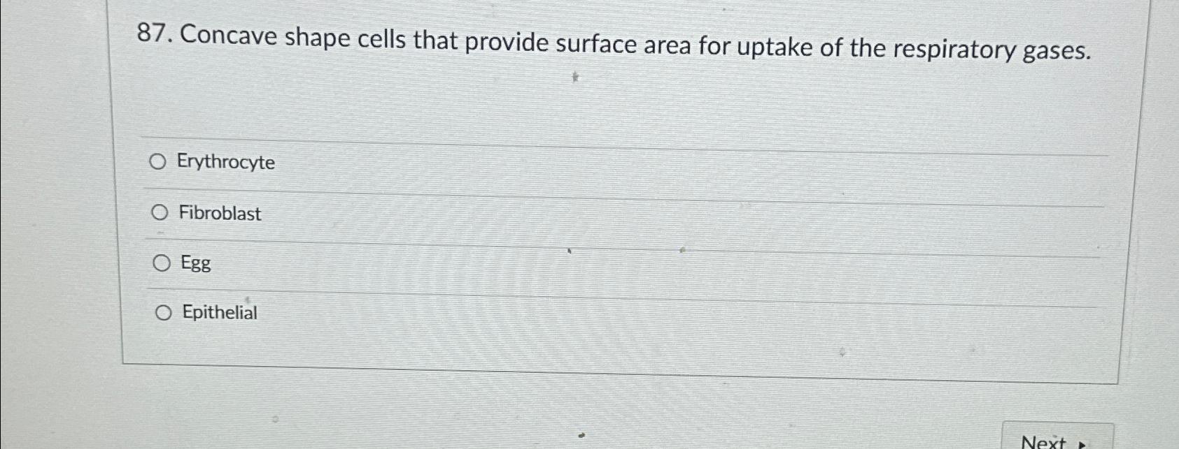 Solved Concave shape cells that provide surface area for | Chegg.com