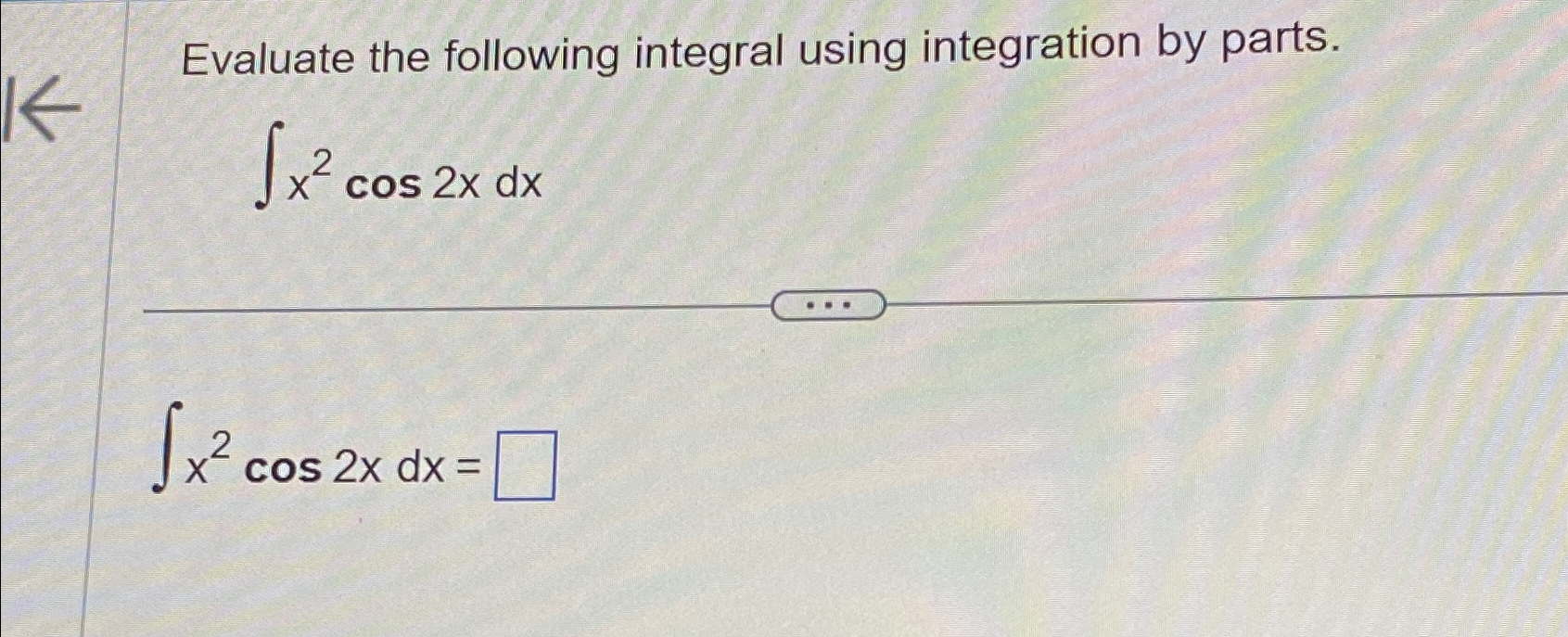 Solved Evaluate the following integral using integration by | Chegg.com