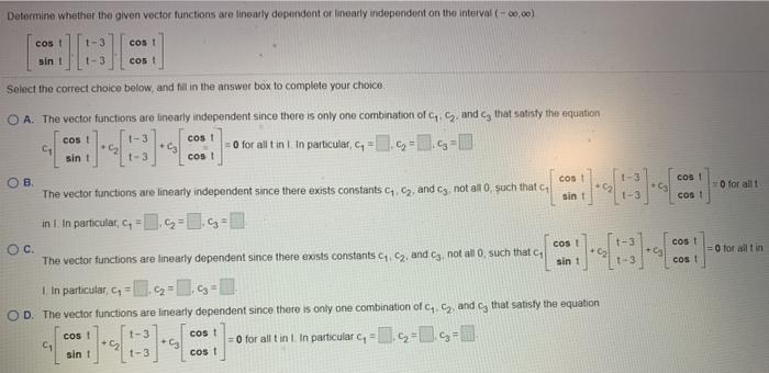 Solved Determine whether the given vector functions are | Chegg.com