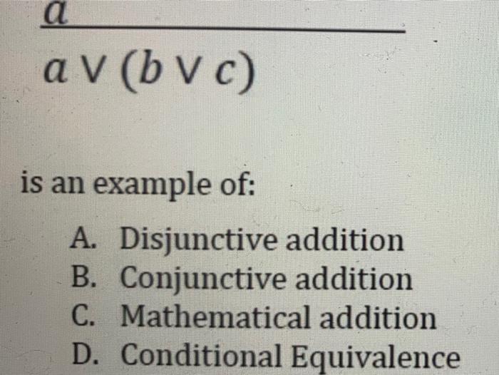Solved a a v (b Vc) is an example of: A. Disjunctive | Chegg.com