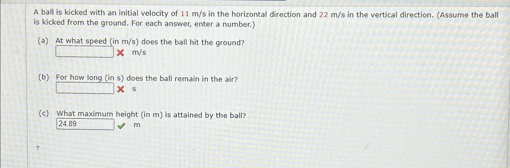 Solved A ball is kicked with an initial velocity of 11ms ﻿in | Chegg.com