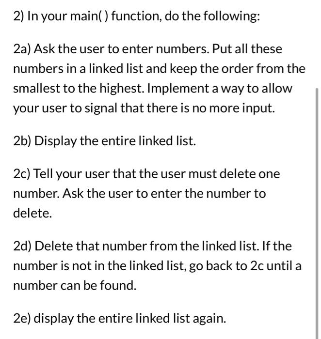 Solved 2) In your main( ) function, do the following: 2a) | Chegg.com