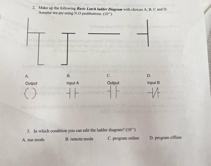Solved 2. Make up the following Basic Latch ladder Diagram | Chegg.com