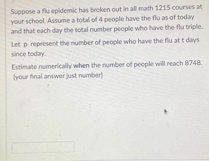 Solved Suppose a flu epidemic has broken out in all math | Chegg.com
