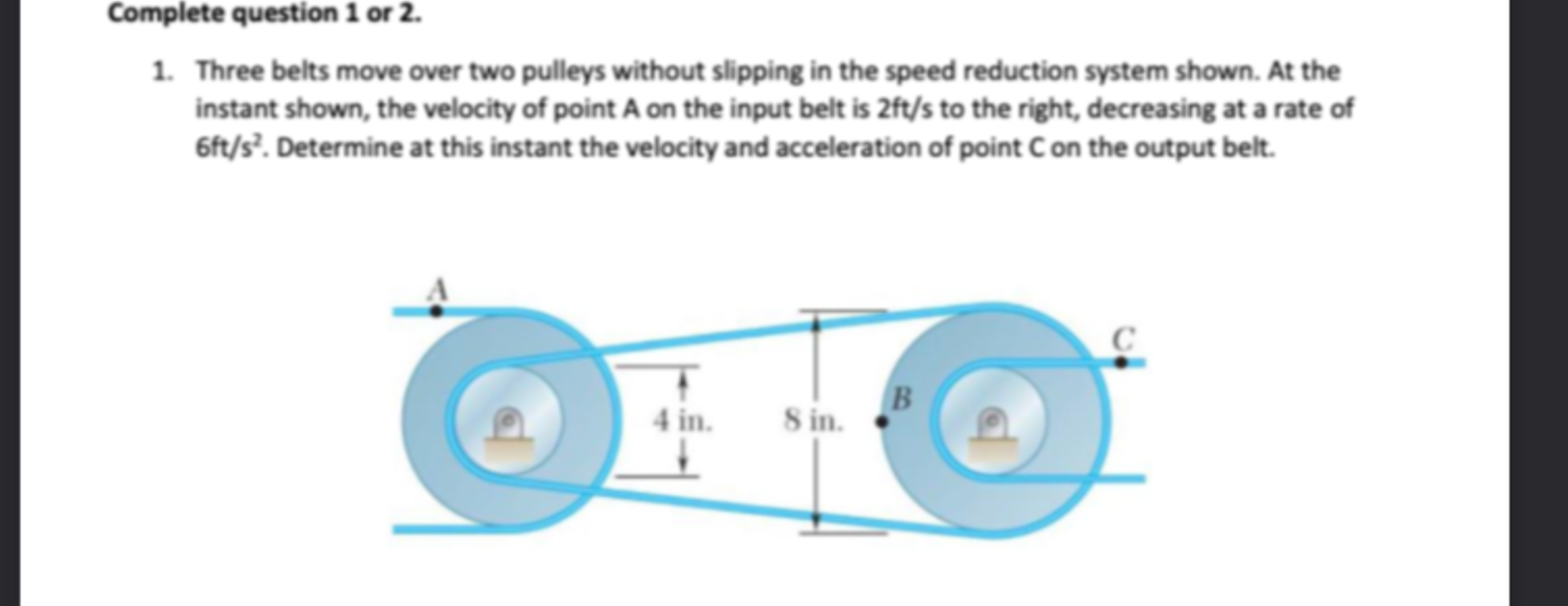 Solved Complete question 1 ﻿or 2.1. ﻿Three belts move over | Chegg.com