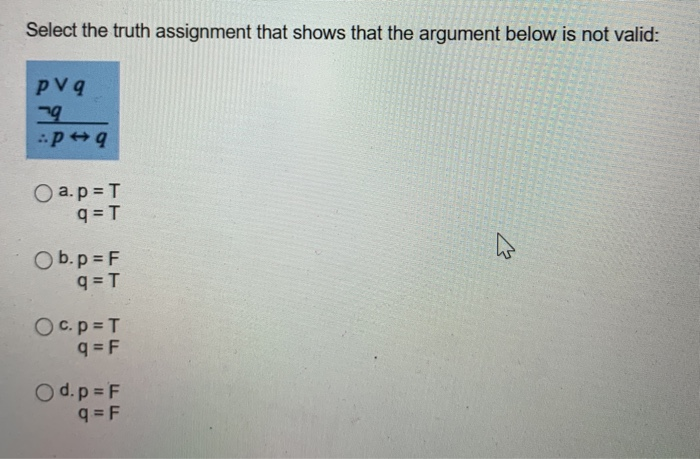 Solved Select the truth assignment that shows that the | Chegg.com