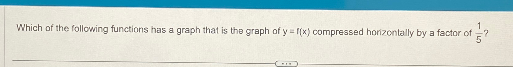Solved Which of the following functions has a graph that is | Chegg.com