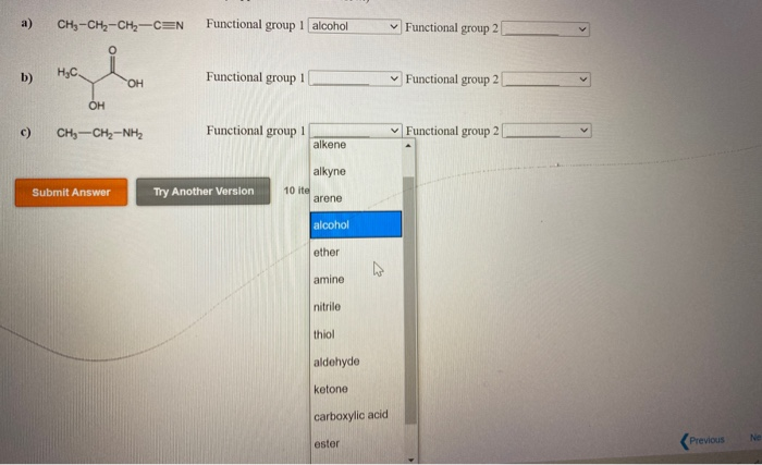Solved a) CH3 -CH2-CH2-CEN Functional group 1 alcohol | Chegg.com