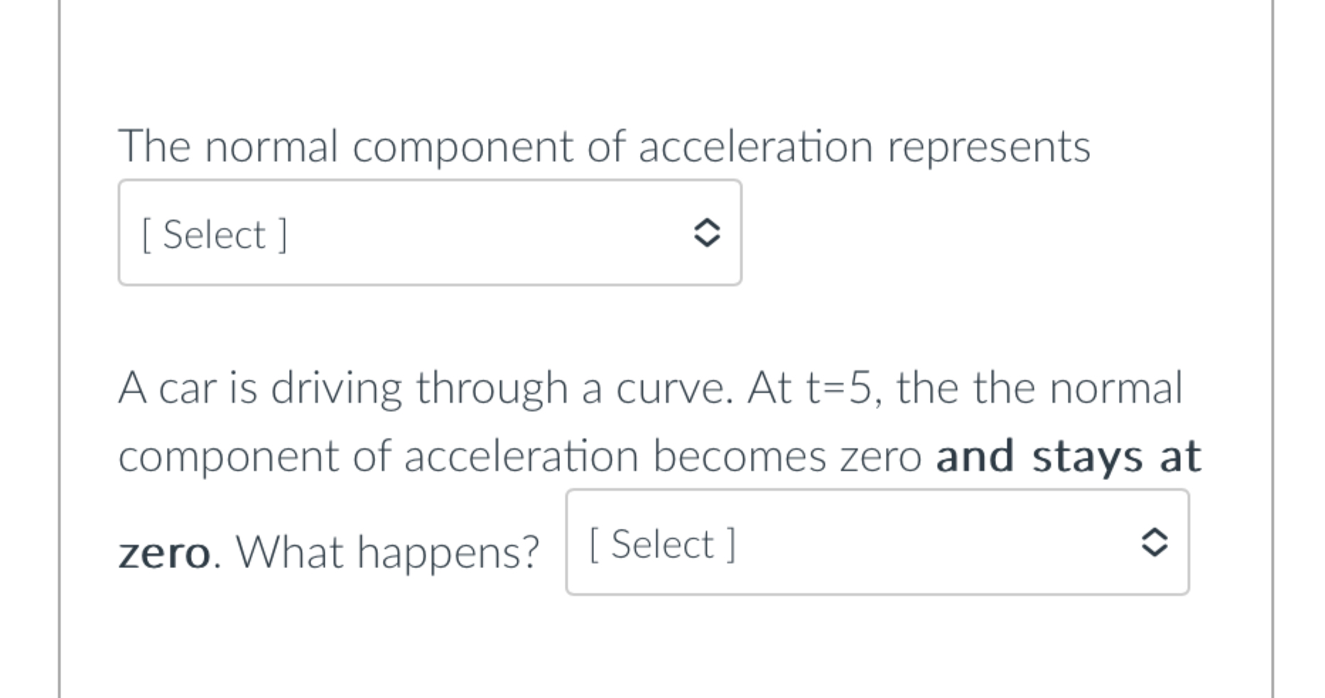 Solved The normal component of acceleration representsA car | Chegg.com