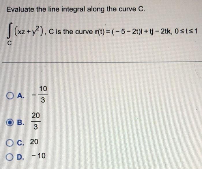 Solved Evaluate the line integral along the curve C. | Chegg.com