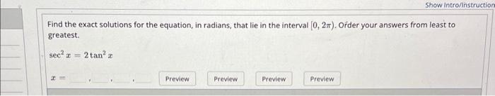 Solved Find the exact solutions for the equation, in | Chegg.com