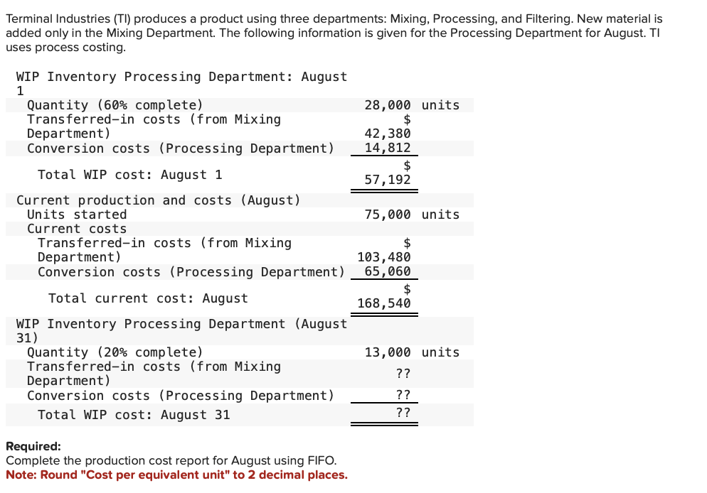 Solved Terminal Industries (TI) ﻿produces a product using | Chegg.com