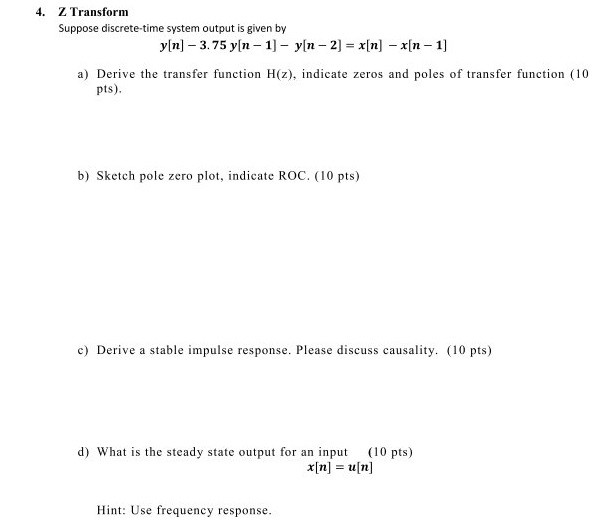 Solved 4. Z Transform Suppose discrete-time system output is | Chegg.com