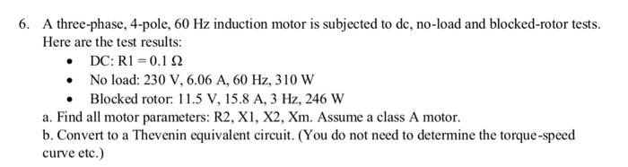 Solved A three-phase, 4-pole, 60 Hz induction motor is | Chegg.com