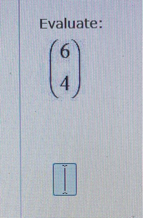 Solved Evaluate: (64)Use the binornial theorem to write the | Chegg.com