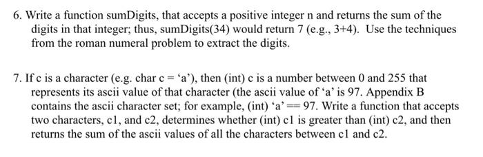 Solved 6 Write A Function Sumdigits That Accepts A 