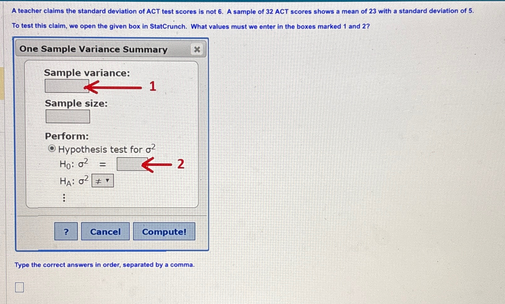 Solved A teacher claims the standard deviation of ACT test | Chegg.com