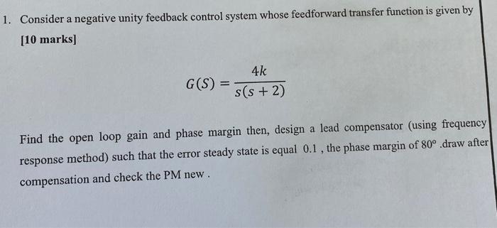 Consider a negative unity feedback control system | Chegg.com