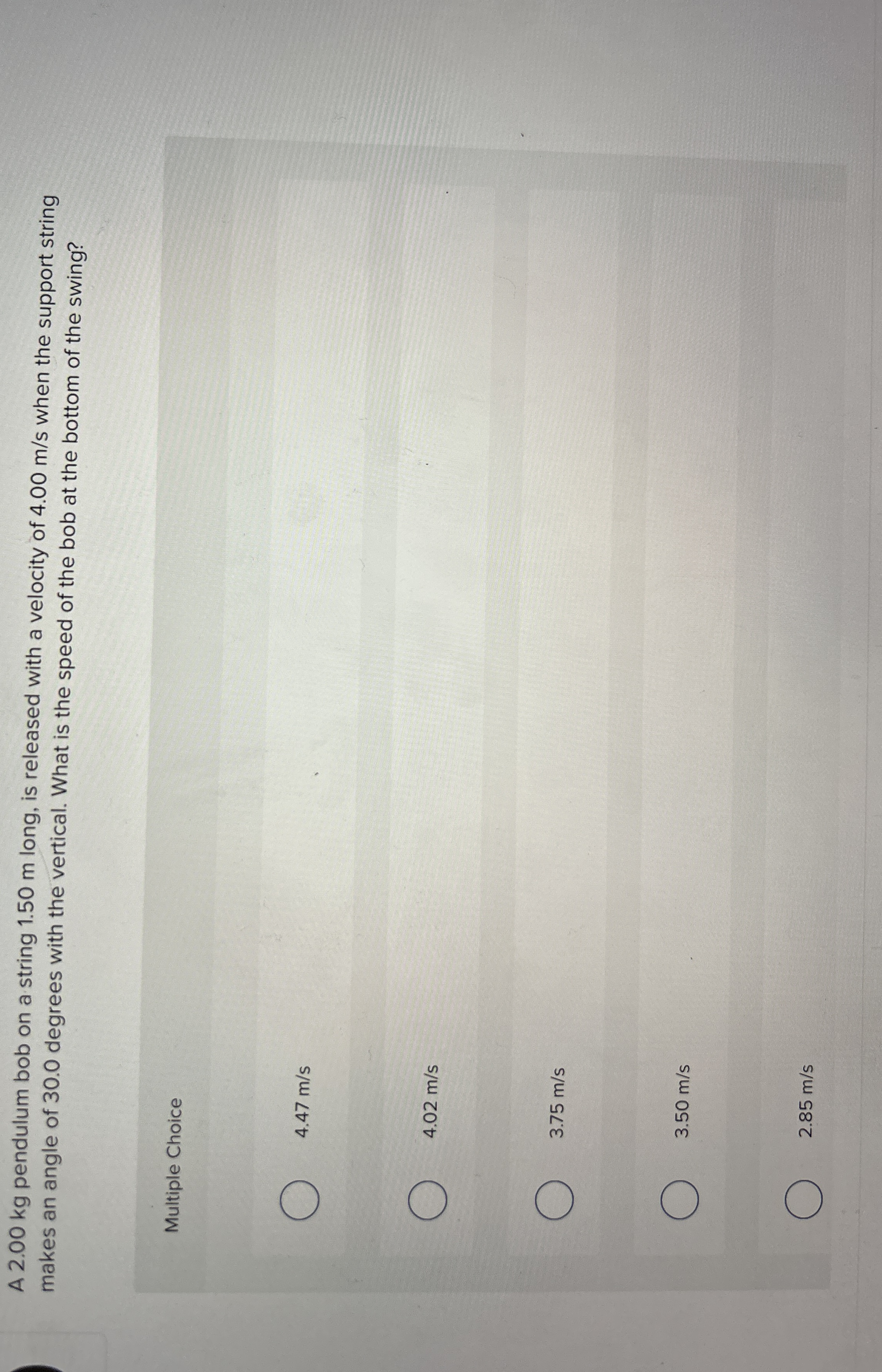 Solved A 2.00 ﻿kg pendulum bob on a string 1.50 ﻿m long, is | Chegg.com