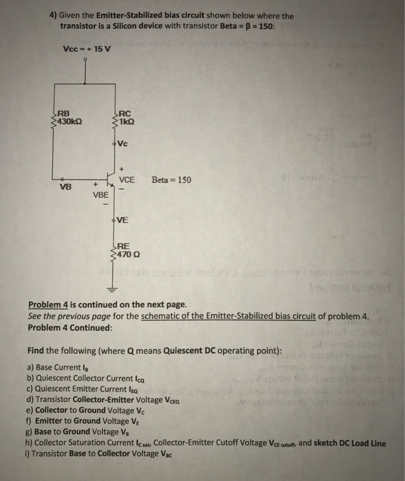 Solved 4) Given the Emitter-Stabilized bias circuit shown | Chegg.com