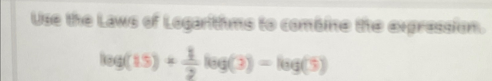 Solved Use the Laws of Logarithms to combine the | Chegg.com