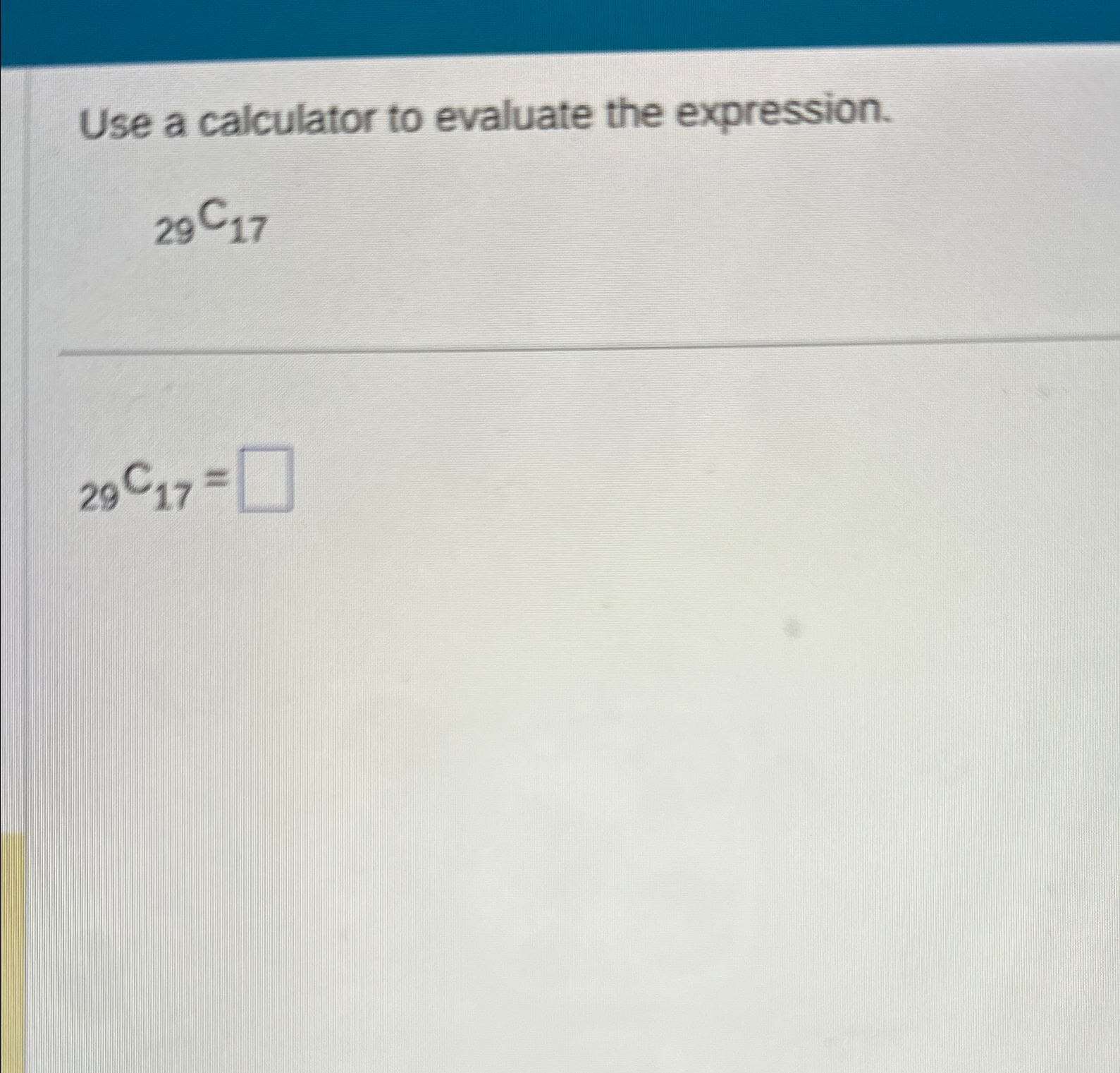 Solved Use a calculator to evaluate the | Chegg.com