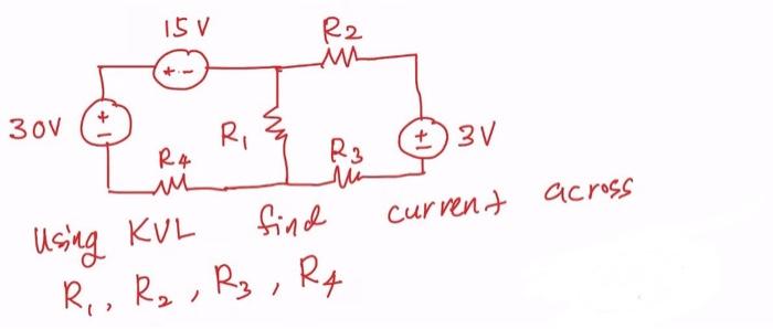 Solved Using KVL find current across R1,R2,R3,R4 | Chegg.com