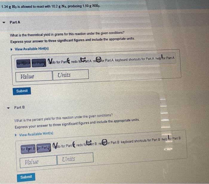 Solved 1.34 g H2 is allowed to react with 10.2 g N2, | Chegg.com