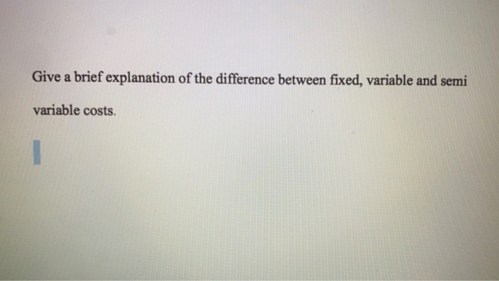 Solved Give a brief explanation of the difference between | Chegg.com