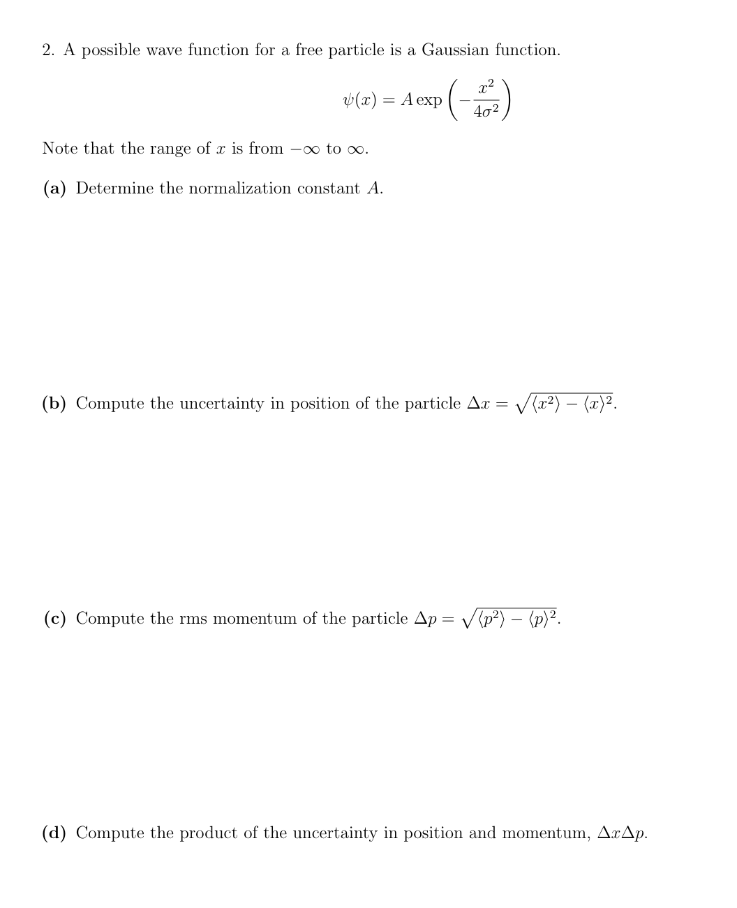 Solved A possible wave function for a free particle is a | Chegg.com