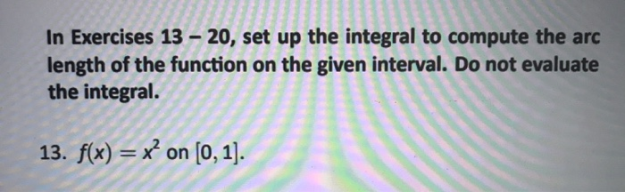 Solved In Exercises 13 – 20, set up the integral to compute | Chegg.com