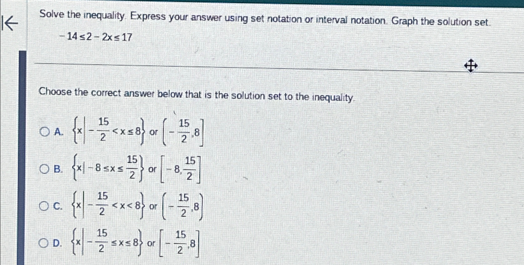 Solve the inequality. Express your answer using set | Chegg.com