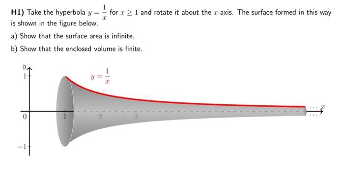 Solved H1) Take the hyperbola y=x1 for x≥1 and rotate it | Chegg.com