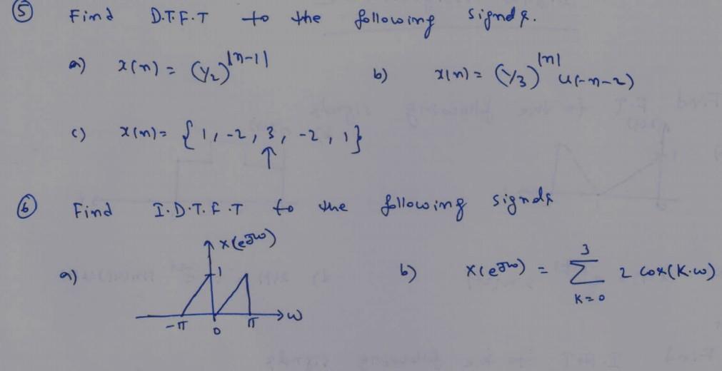 Solved Find D.T.F.T to the following signd?. a) | Chegg.com