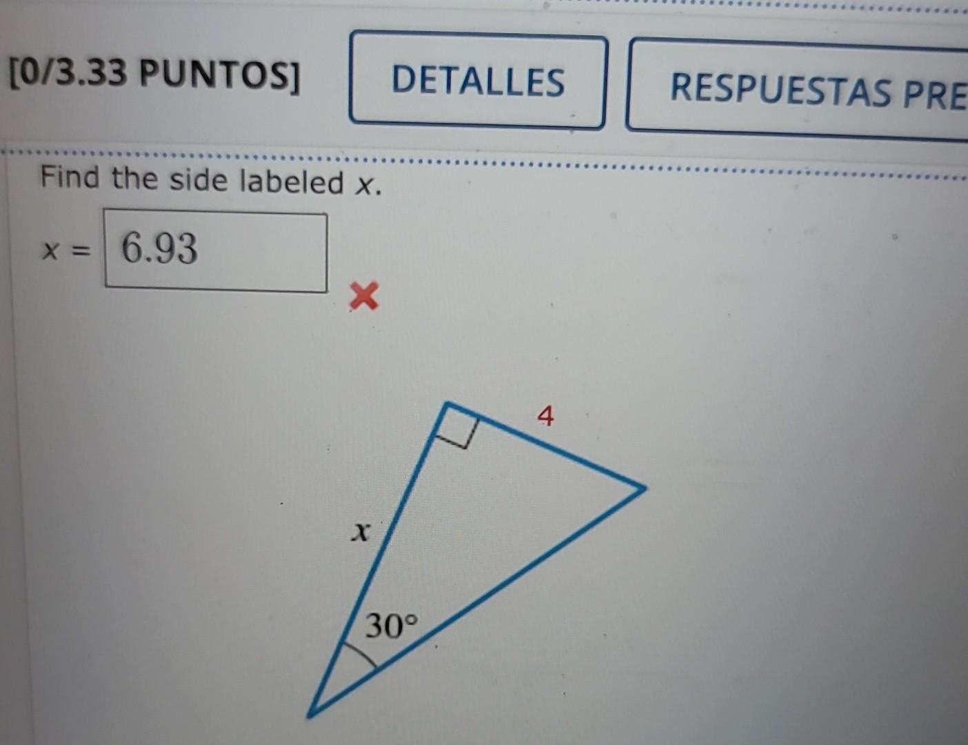 Solved Find the side labeled x. X = X 30° 4 Find the | Chegg.com