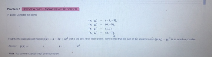 Solved Problem 3 PREVIEW ONLY - ANSWERS NOT RECORDED (1 | Chegg.com