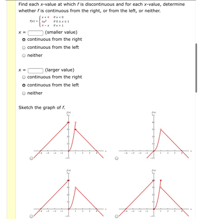 Solved Find each x-value at which f is discontinuous and for | Chegg.com