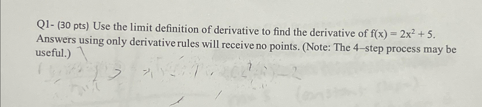 Solved Q1- (30 ﻿pts) ﻿Use the limit definition of derivative | Chegg.com