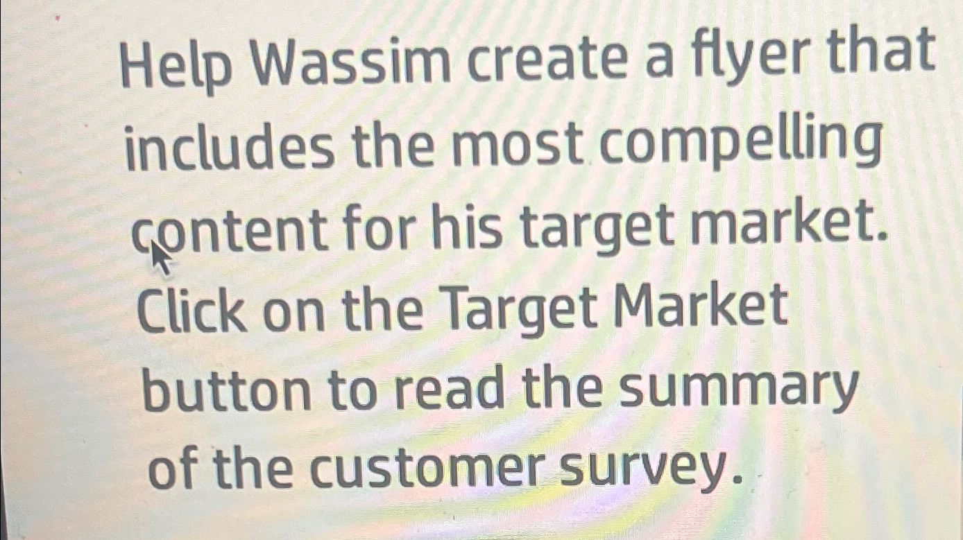 Solved Help Wassim create a flyer that includes the most | Chegg.com