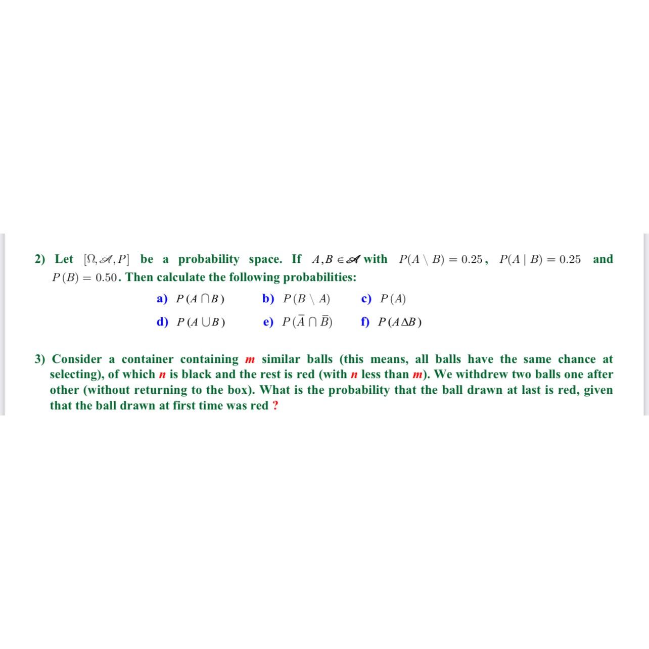 Solved Let Ω,A,P ﻿be a probability space. If A,BinA with | Chegg.com