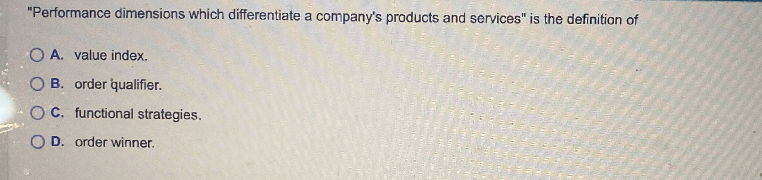 Solved "Performance dimensions which differentiate a | Chegg.com