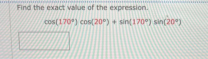 Solved Find the exact value of the expression. | Chegg.com