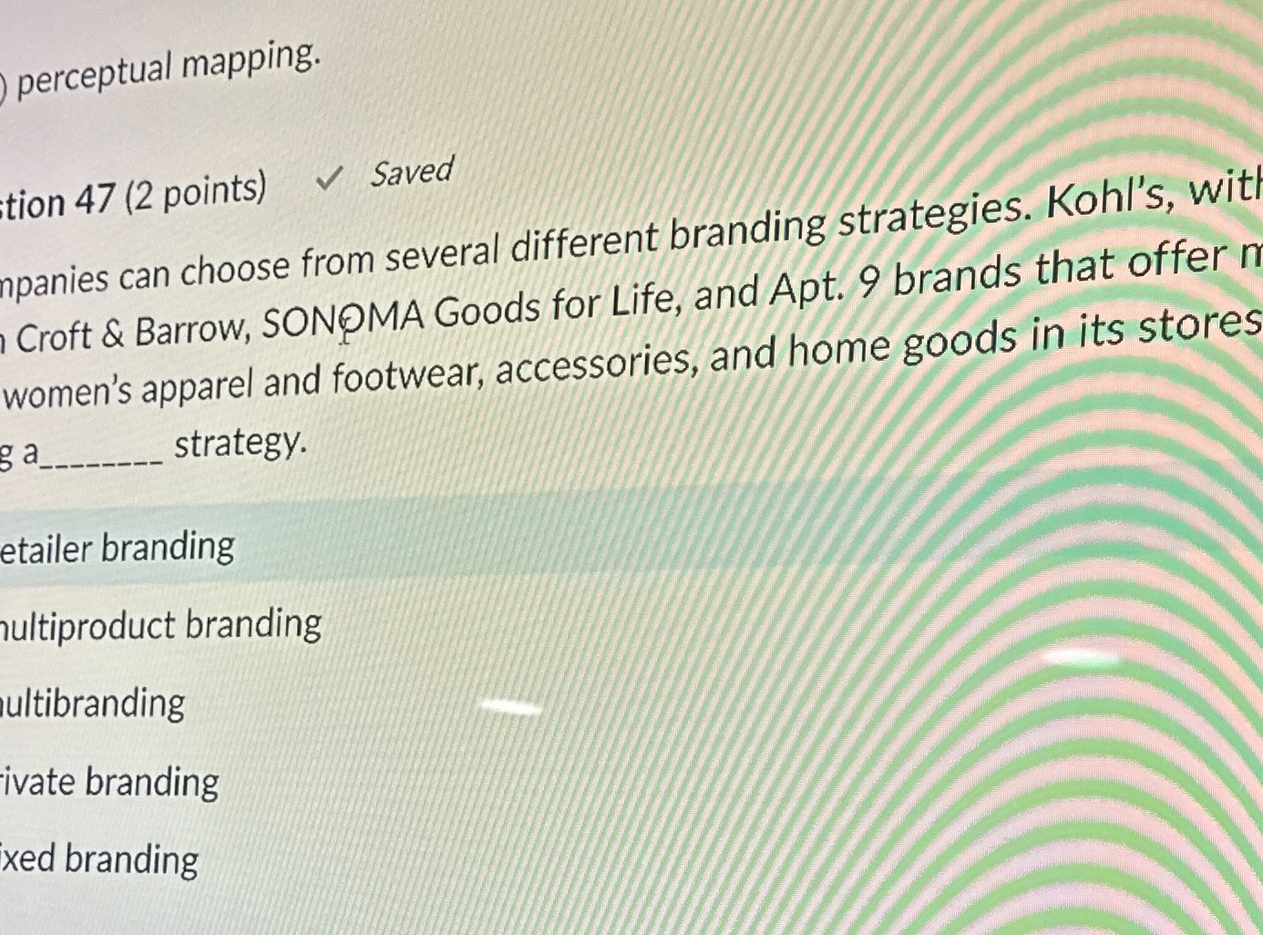 Solved perceptual mapping.tion 47 (2 ﻿points) ﻿Savednpanies | Chegg.com