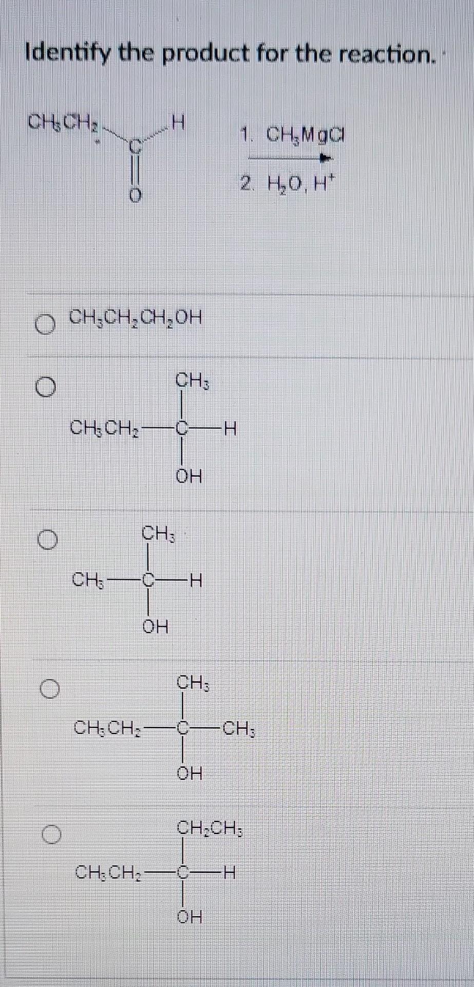Solved Identify the product for the reaction. 2. CH3CH2CH2OH | Chegg.com