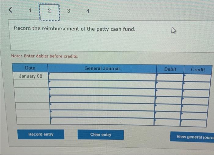 Journal entry worksheet Record the reimbursement of | Chegg.com