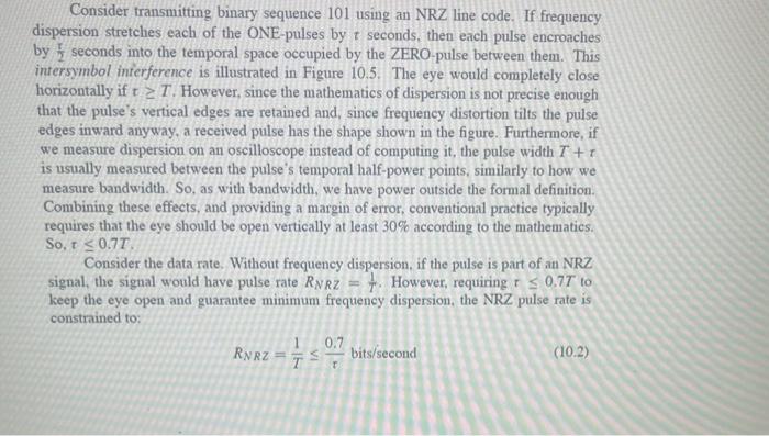 Solved Consider transmitting binary sequence 101 using an | Chegg.com