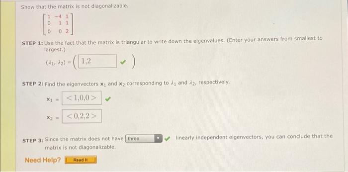 Solved Show that the matrix is not diagonalizable. 1 -41 0 | Chegg.com