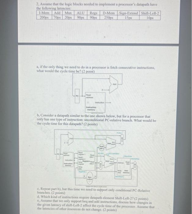 Solved 2 Assume That The Logic Blocks Needed To Implement A 