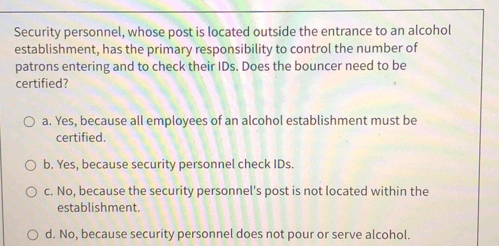 Solved Security personnel, whose post is located outside the | Chegg.com