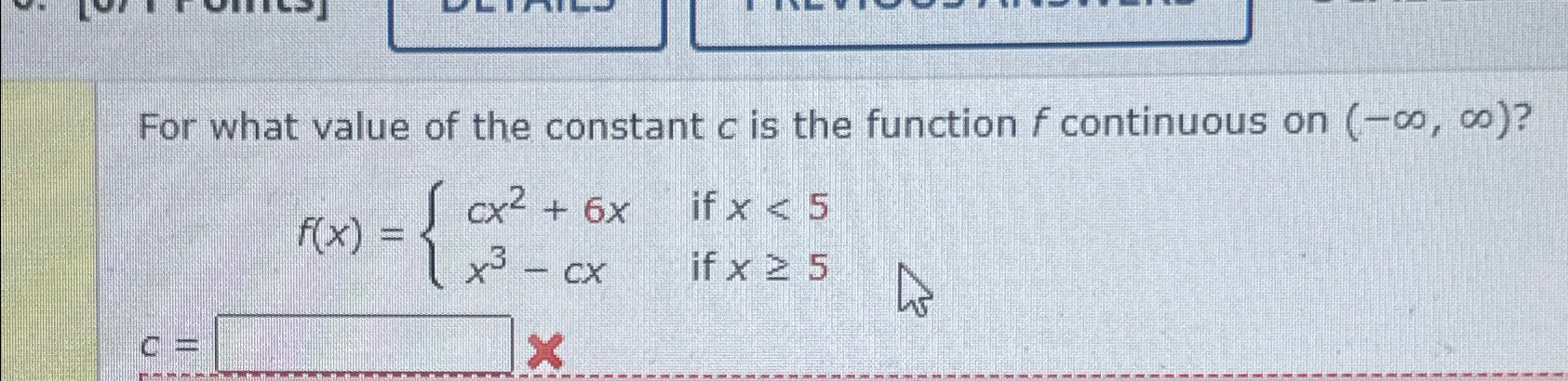 Solved For what value of the constant c ﻿is the function f | Chegg.com